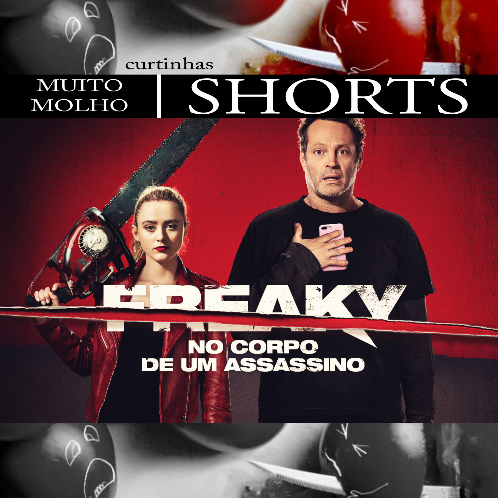 mm shorts – Freaky – Muito Molho